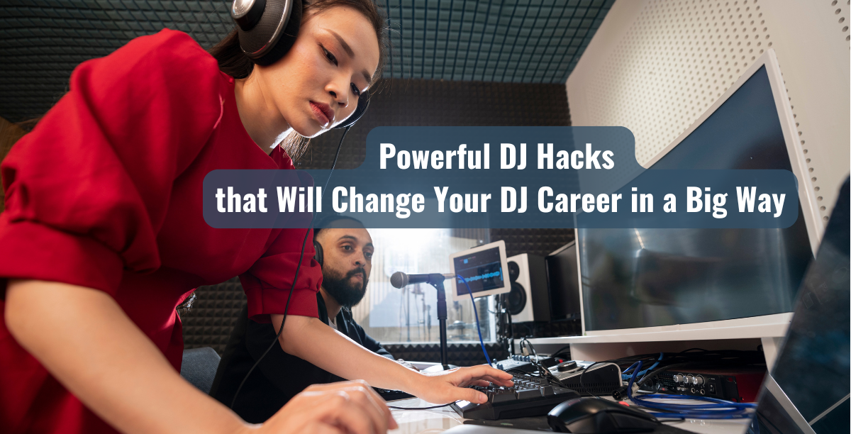 Powerful DJ Hacks that Will Change Your DJ Career in a Big Way — Rock ...