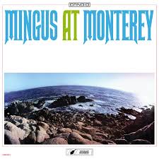 Mingus, Charles - Mingus At Monterey - Vinyl LP(x2) - RSD 2025 — Rock ...